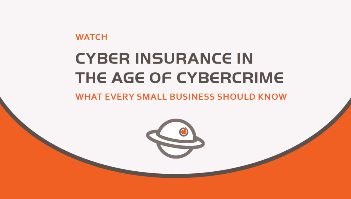 WATCH: Cyber Insurance in the Age of Cyber Crime: What Every SMB Should ...